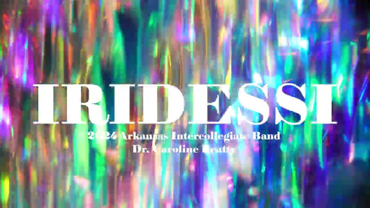 Katahj Copley - IRIDESSI (World Premiere) | 2024 Arkansas Intercollegiate Band