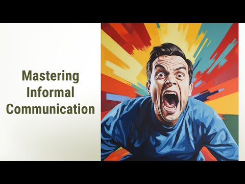 Navigating the Informal: When to use Informal Communication in English
