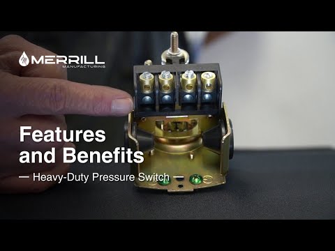 Merrill Heavy-Duty Pressure Switch Features and Benefits