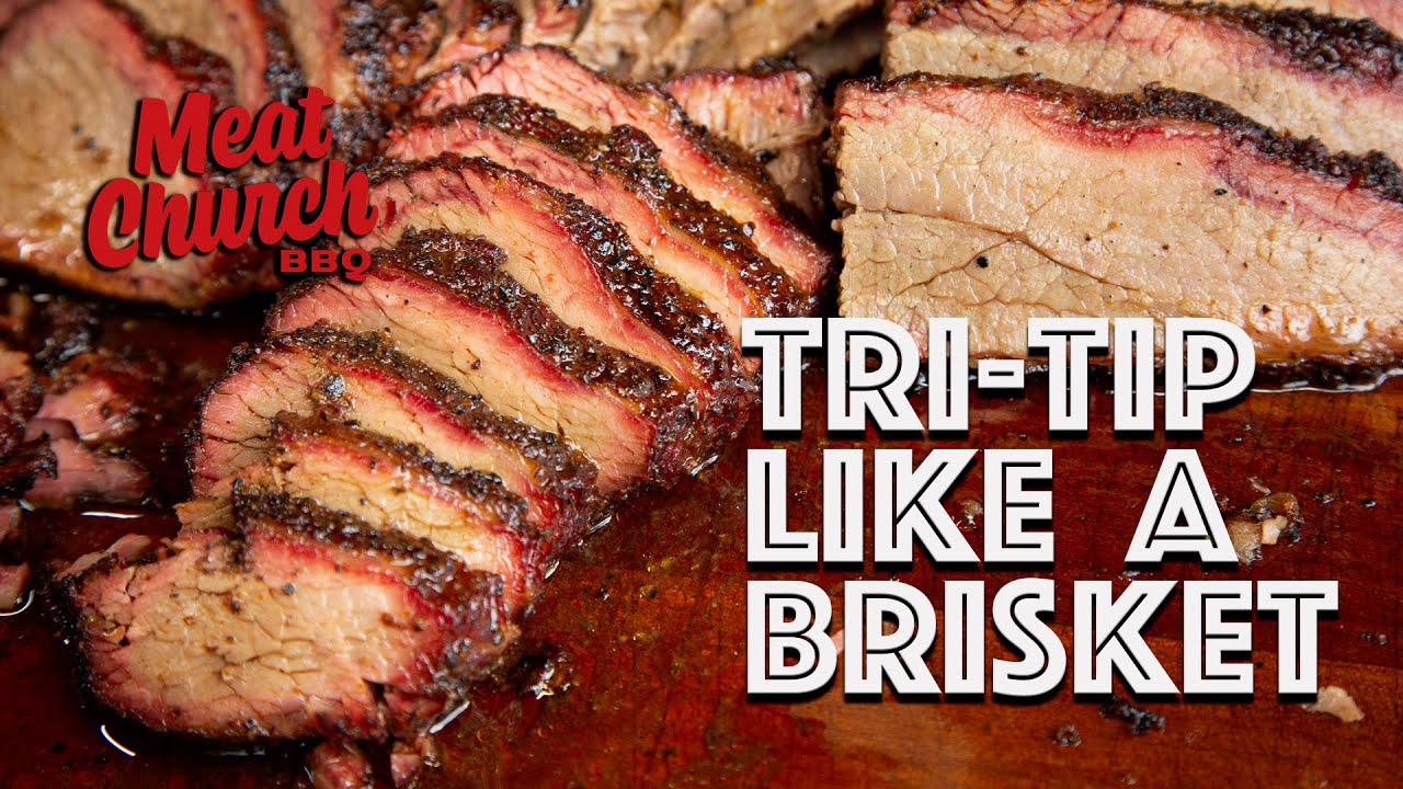 Smoking Tri Tip Like a Brisket Is a Total Game Changer
