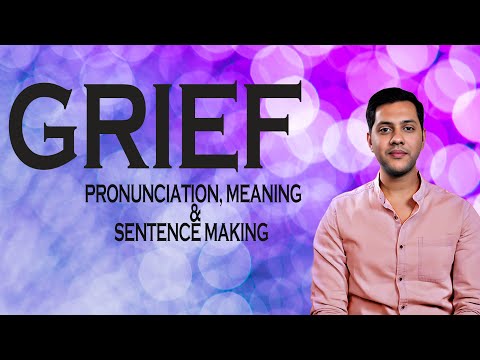 Grief - Meaning & Pronunciation Word World Audio Video Dictionary