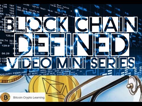 Block Chain Crypto Mining Defined - Bitcoin Crypto Learning Mini Series