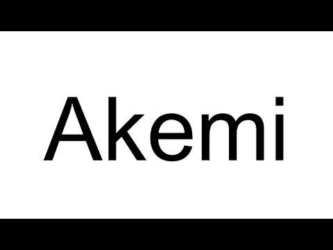 How to Pronounce Akemi