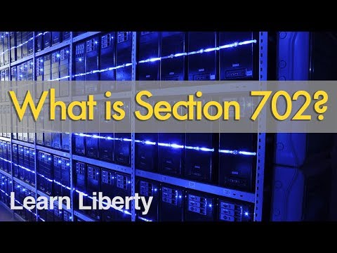 What is Section 702?
