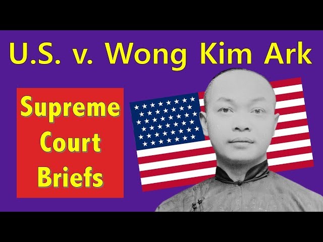 The Legacy of Wong Kim Ark: Understanding Birthright Citizenship in the ...
