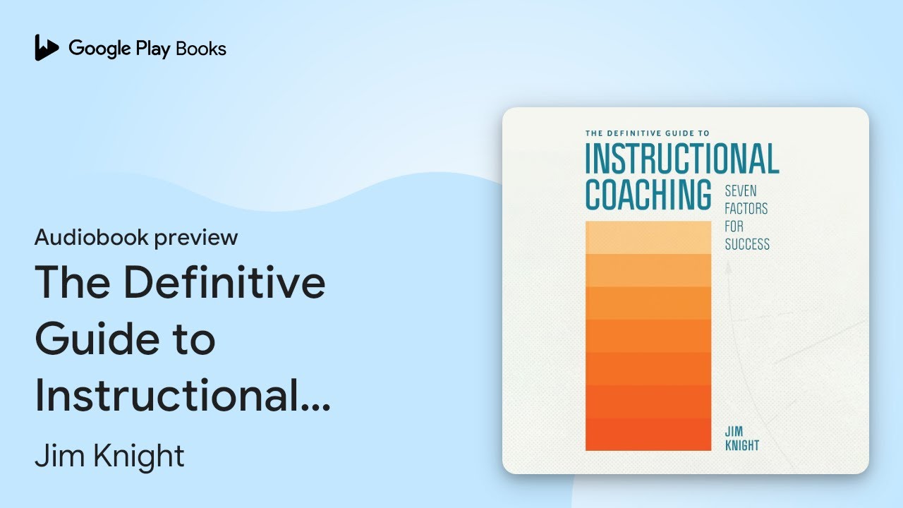 The Definitive Guide to Instructional Coaching:… by Jim Knight · Audiobook preview