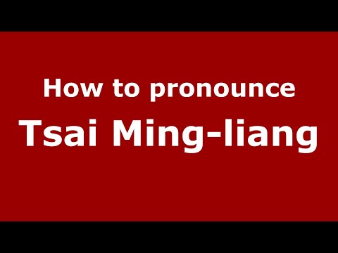 How do you say Tsai Ming-liang in Malaysia (Malay)? - PronounceNames.com