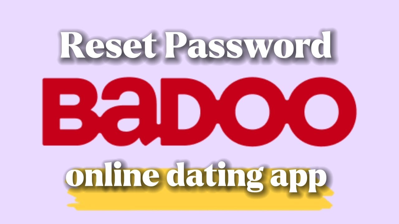 How to reset password on Badoo Online Dating App