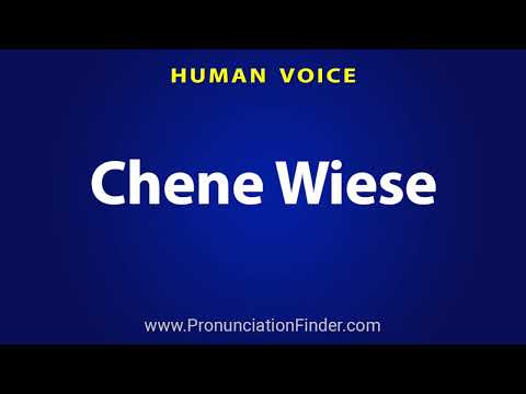 How To Pronounce Chene Wiese