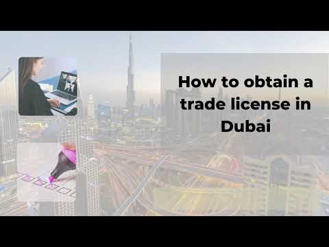 How to obtain a trade license in Dubai
