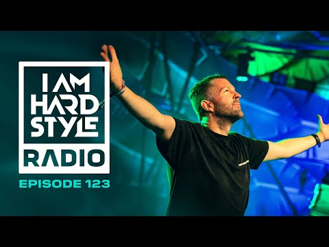 I AM HARDSTYLE Radio Episode 123 by Brennan Heart