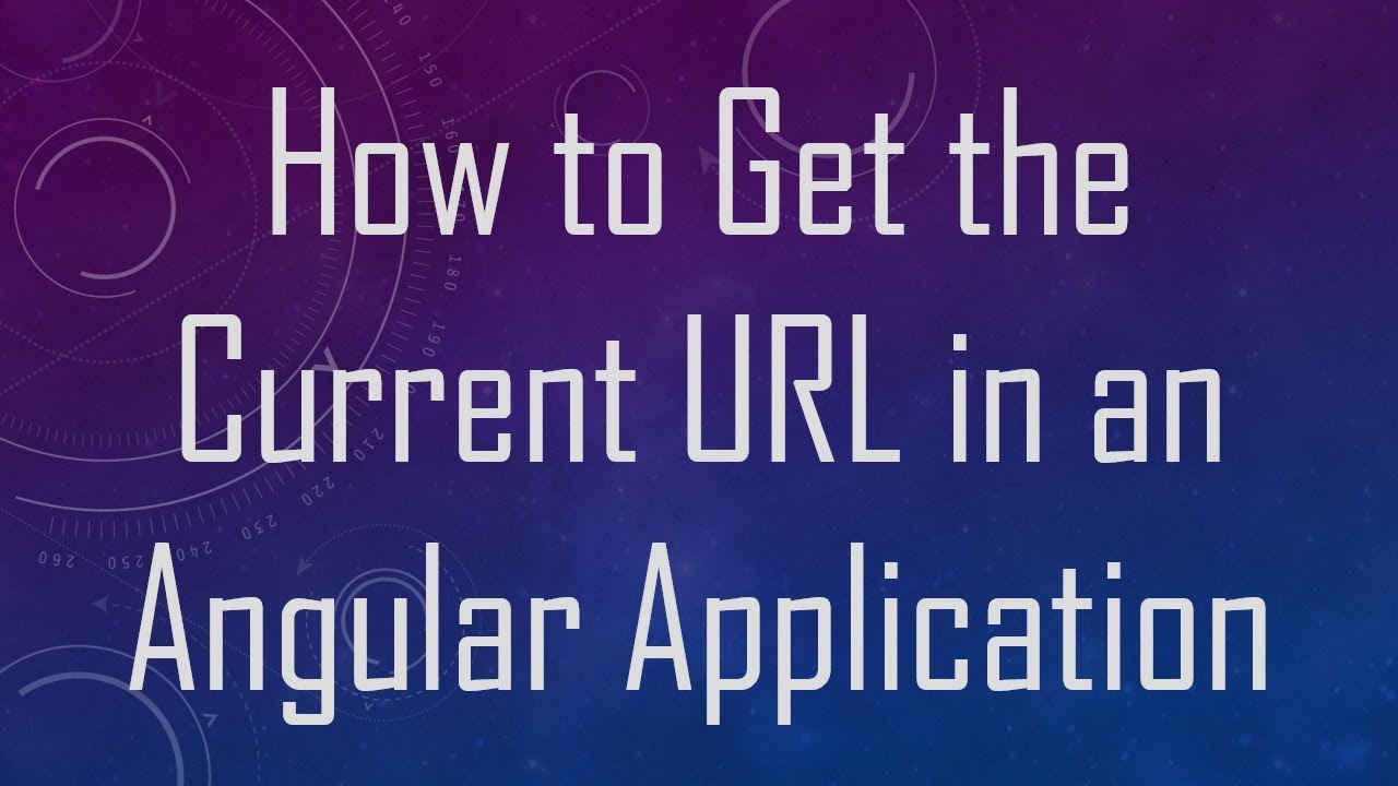 How to Get the Current URL in an Angular Application