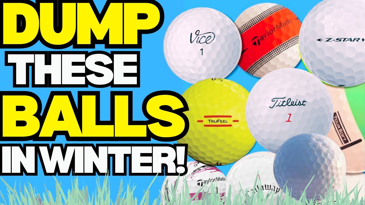 DUMP These 5 Balls In Winter To Play Better Golf!