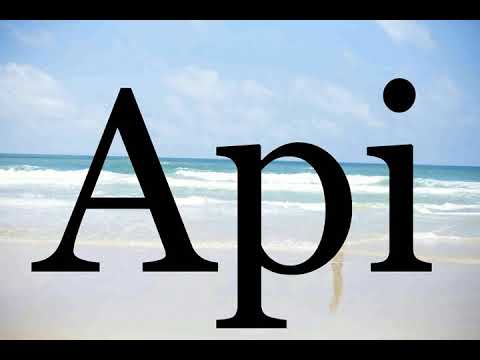 How To Pronounce Api๐๐๐๐๐๐Pronunciation Of Api