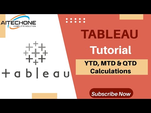 Tableau Learning: How to Perform YTD, QTD & MTD in Tableau