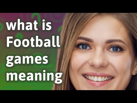 Football games | meaning of Football games