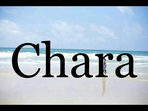 How To Pronounce Chara🌈🌈🌈🌈🌈🌈Pronunciation Of Chara