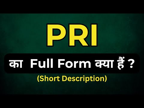 PRI full Form, full Form of important words , full Form of PRI, PRI full Form kya hai