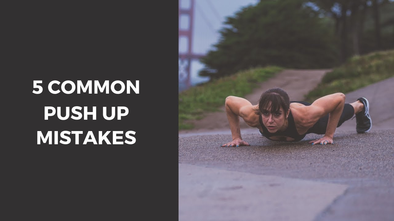 5 Common Push Up Mistakes To AVOID