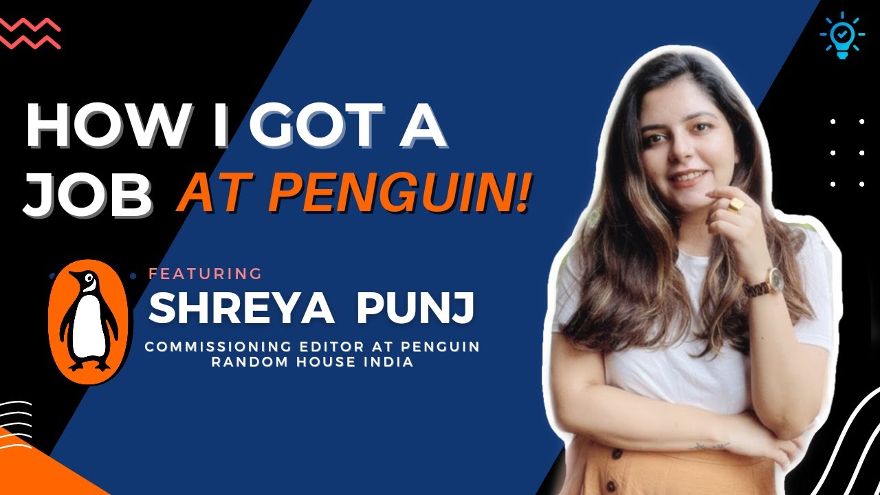 How I Got A Job at Penguin? ft. SHREYA PUNJ | EPISODE 1 |