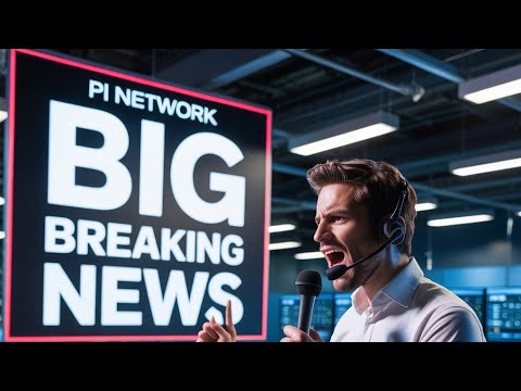 ????????Big Breaking News Pi Network????