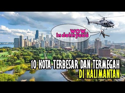 Daftar 10 Kota Besar di Kalimantan