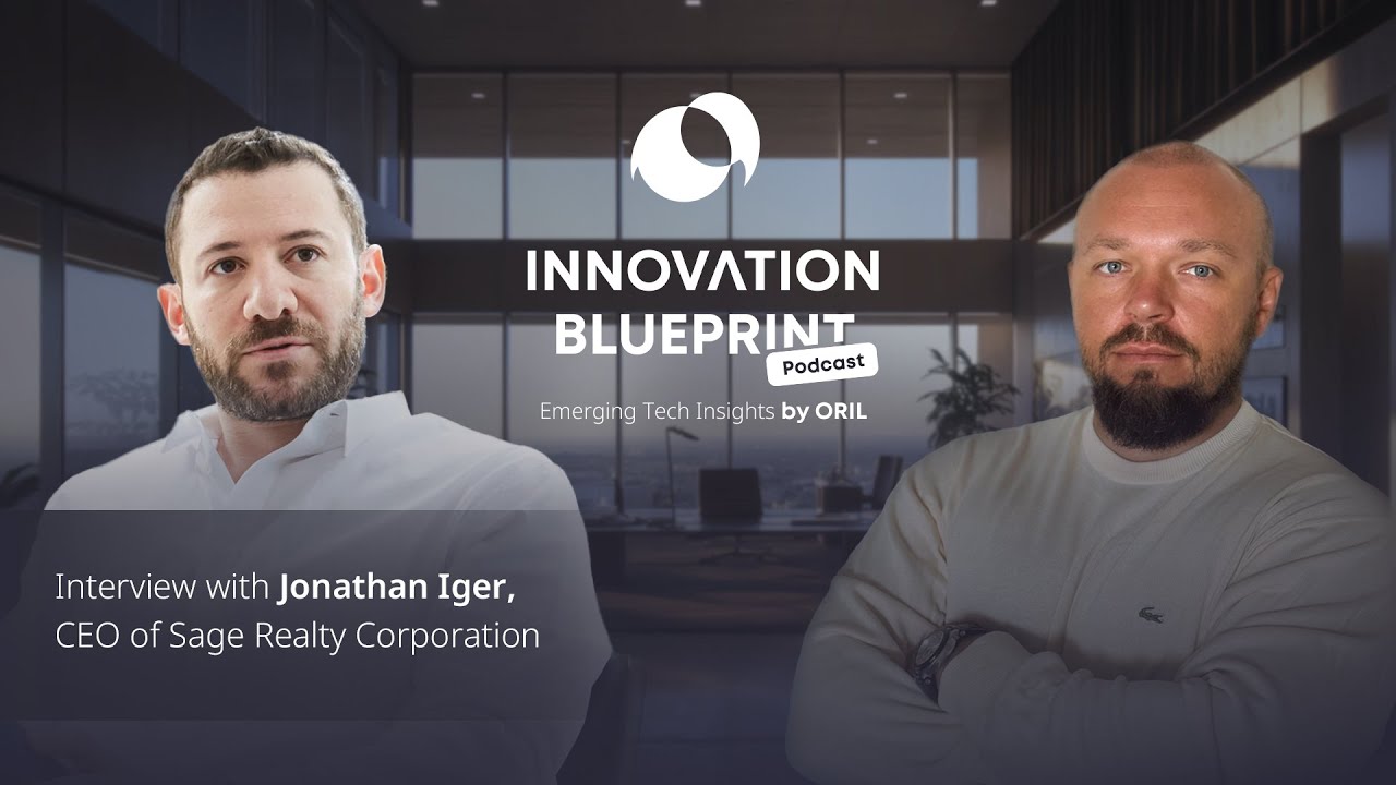 Modernizing Commercial Real Estate – With Jonathan Iger, CEO of Sage| The Innovation Blueprint
