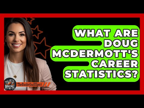 What Are Doug McDermott's Career Statistics? - The Basketball Xpert