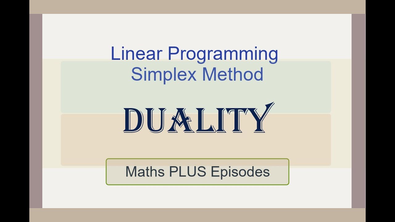 Duality - Linear Programming [EP8]