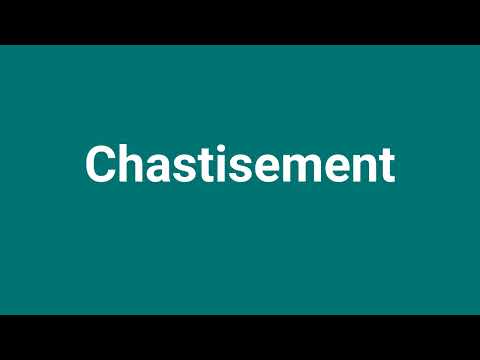 'Chastisement' Meaning and Pronunciation