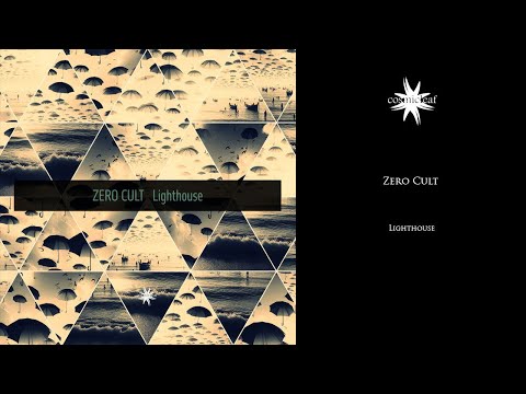 Zero Cult - Lighthouse