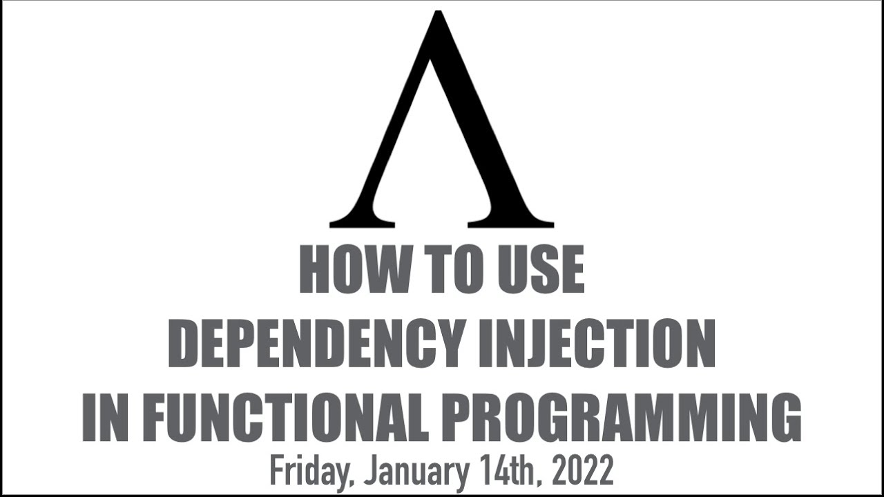 How to Use Dependency Injection in Functional Programming