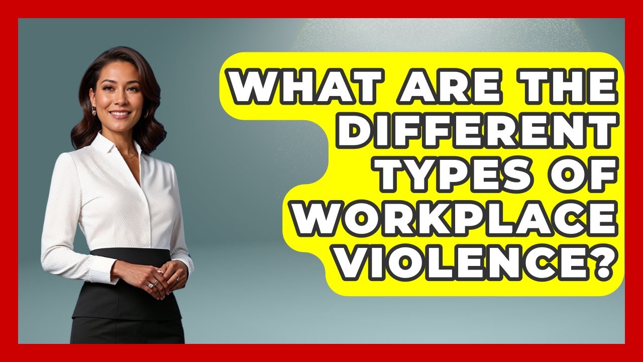 What Are The Different Types Of Workplace Violence? - Law Enforcement Insider