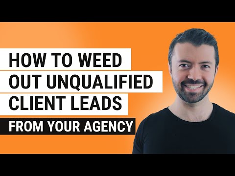 Stop Unqualified Leads With These 11 Agency Tips - Growbo