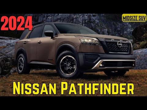 2024 Nissan Pathfinder Review | What kind of vehicle is the 2024 Nissan Pathfinder? |