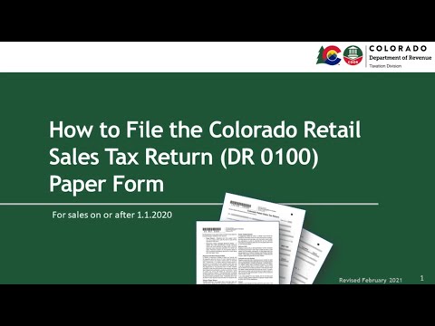 How to File the Colorado Retail Sales Tax Return (DR 0100) Paper Form