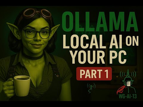 Ollama Explained — Run A.I. on Your Own Machine! | WG-AI-13 with Izzy Rotgut