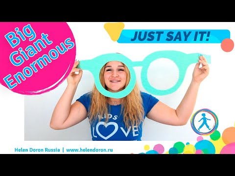 Just Say It | Выпуск 8: Big-Giant-Enormous | Helen Doron Russia