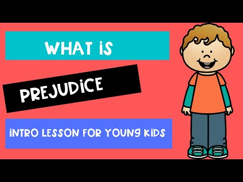 WHAT IS PREJUDICE - Intro for young children