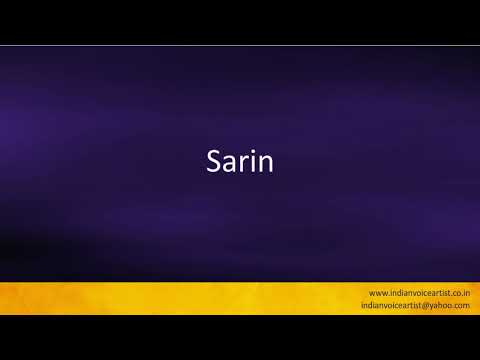 Pronunciation of the word(s) "Sarin".