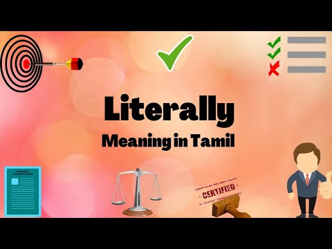 Literally meaning in tamil | Literally meaning in english | English Tamil Dictionary