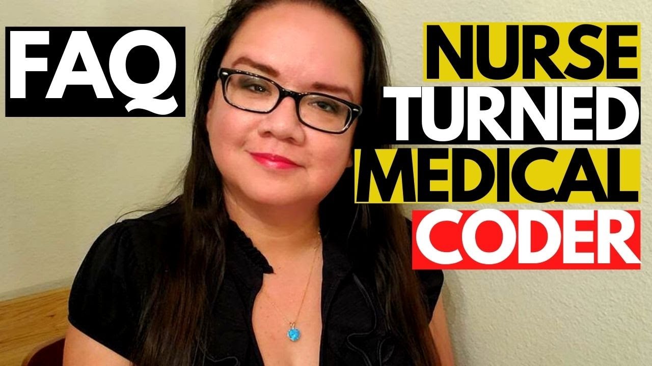 FAQ NURSES, LVN, RN, LPN, WHO WANT TO BE MEDICAL CODERS | MEDICAL CODING WITH BLEU