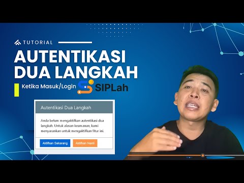 TUTORIAL AUTENTIKASI DUA LANGKAH KETIKA MASUK/LOGIN SIPLAH TERBARU (KODE OTP SETIAP AKSES SIPLAH)