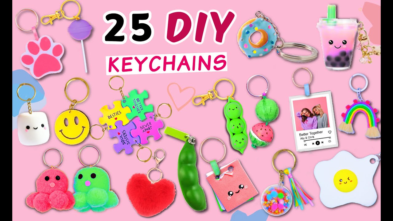 25 AMAZING DIY KEYCHAINS - Making Super Cute Key chain At Home - Easy Craft