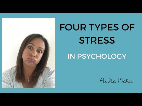 Types of Stress in Psychology