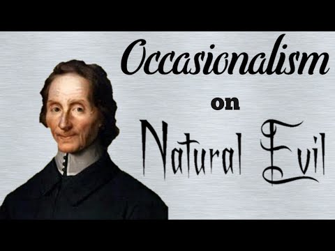 Occasionalism on Natural Evil - Malebranche's Theodicy