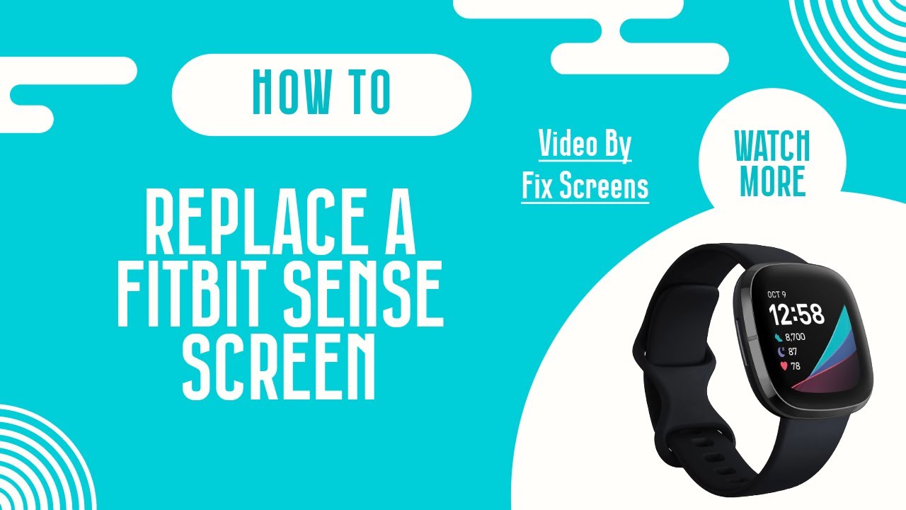 TUTORIAL How To Replace A Fitbit Sense Screen | DIY Repair