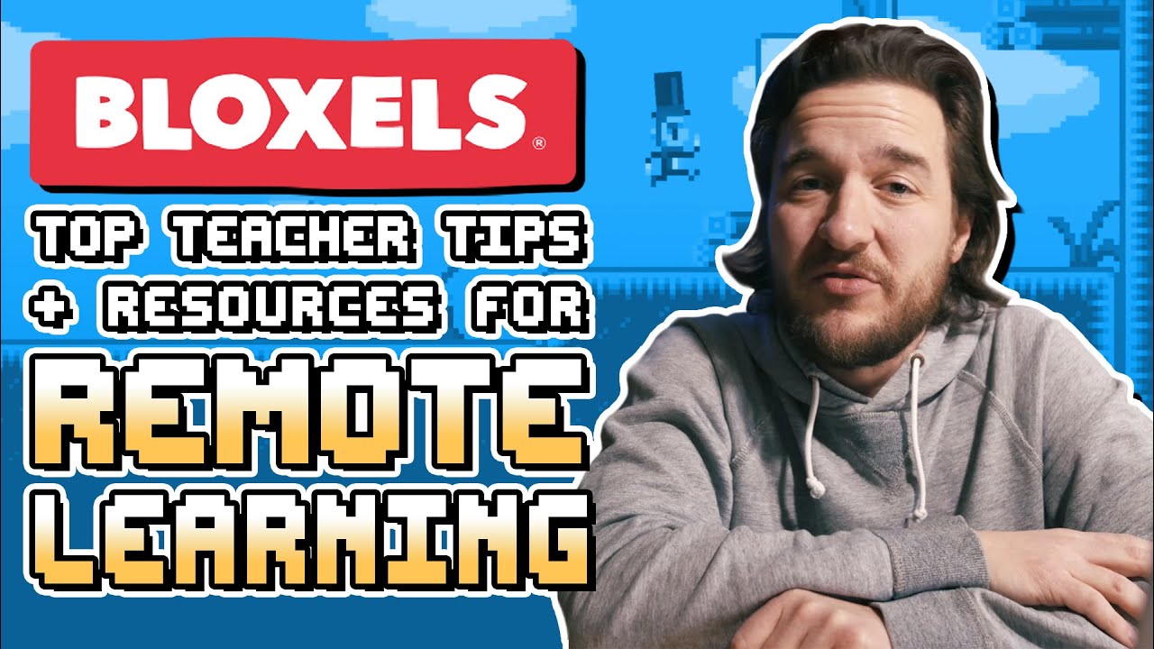 Top Tips for Teachers Using Bloxels Remotely