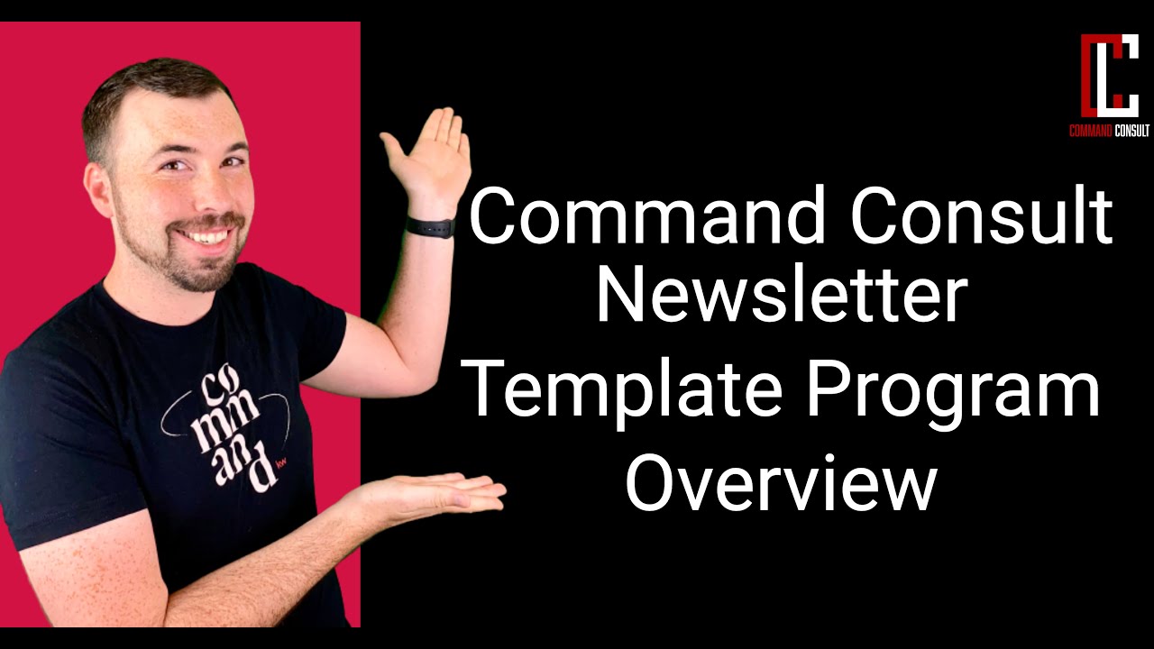 Overview of Command Consult's Newsletter Template Service