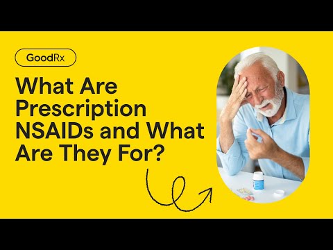 Prescription NSAIDs: What They Are and What They Do | GoodRx
